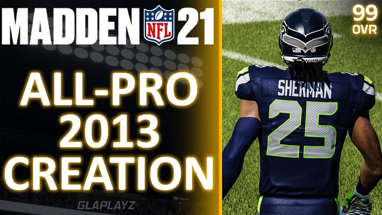 Cb Richard Sherman 2013 All Pro Lob Creation Madden 21 Seattle Seahawks Ps4 Xbox 1 Pc Youtube