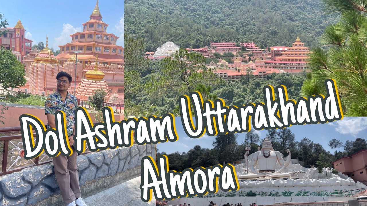 Dol Ashram Uttarakhand almora 🥰| almora to Bhimtal ️| #ashram #vlog # ...