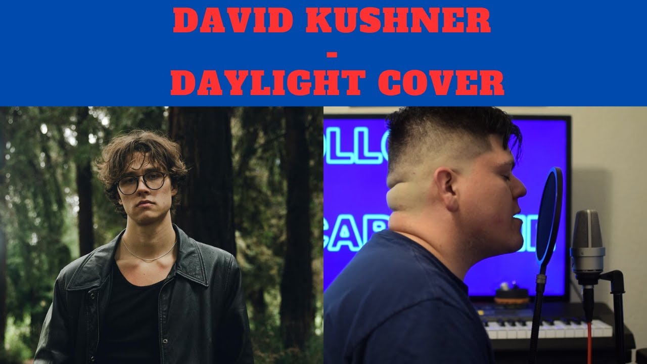 David Kushner - Daylight (COVER) - YouTube
