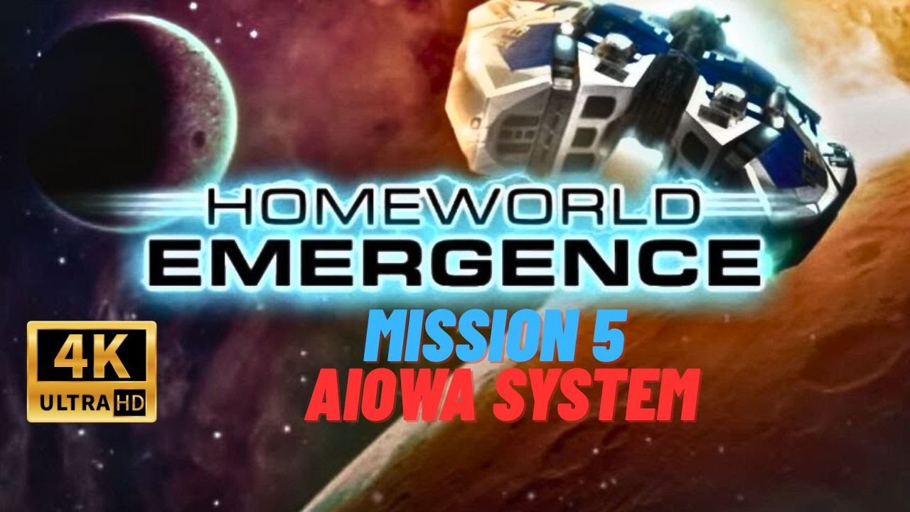 Homeworld: Emergence: (Walkthrough GamePlay Mission 05 - Aiowa System ...