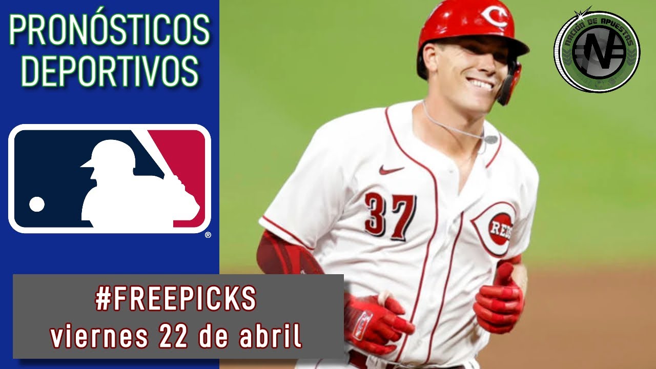 Pronósticos deportivos MLB 2022, viernes 22 de abril. Predicciones ...