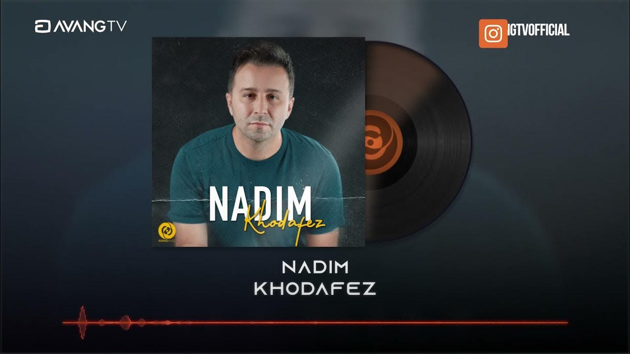 Nadim - Khodafez OFFICIAL TRACK | ندیم - خدافظ - YouTube