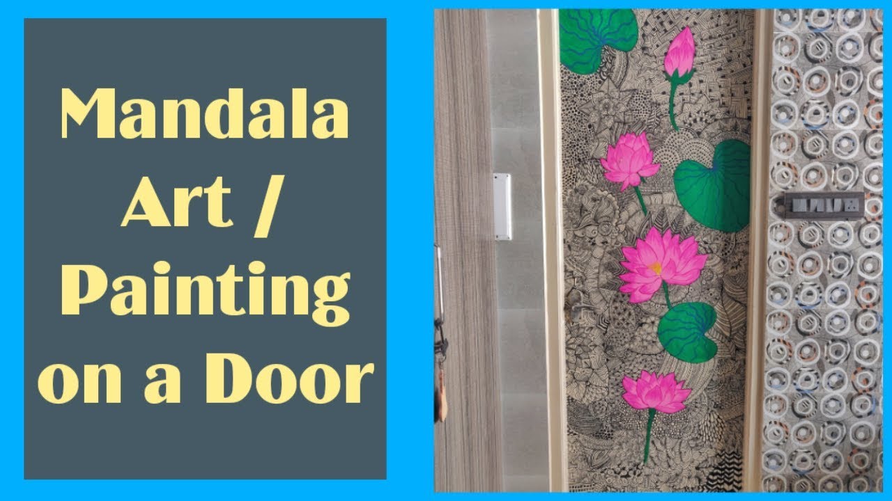 Painting my door again ! Mandala Art On a Door | Painting my Door ...