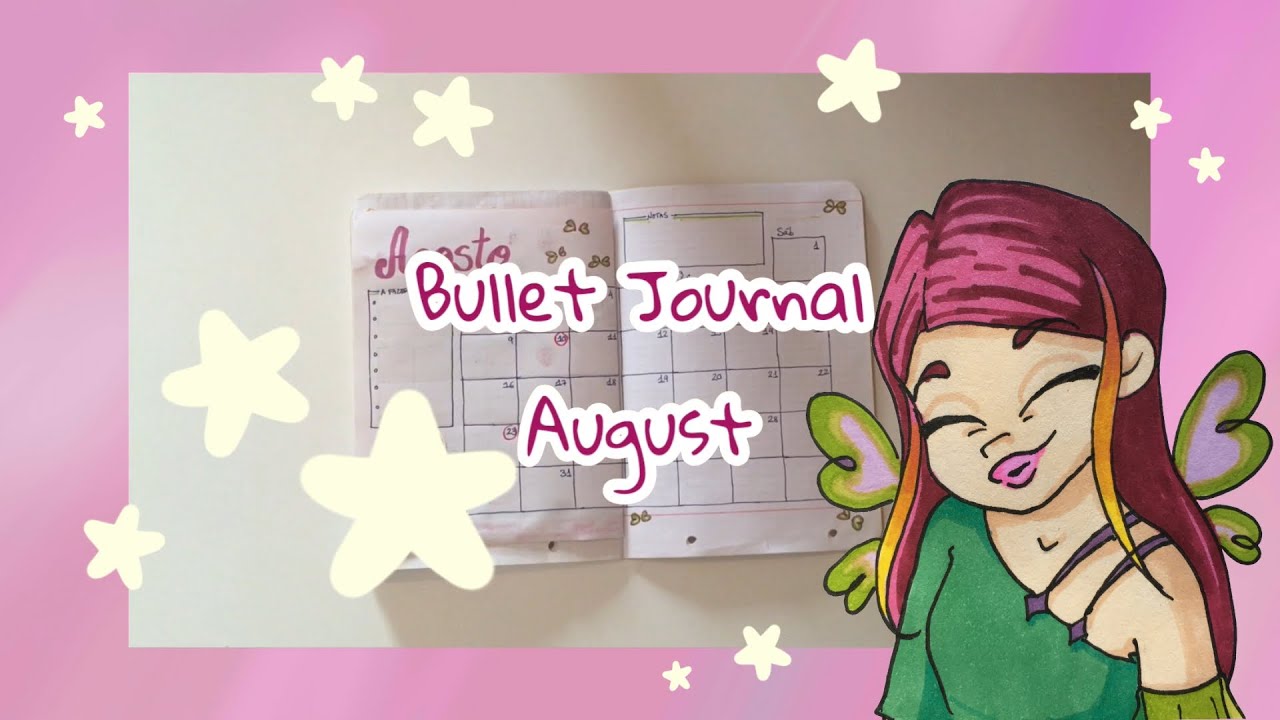 Bullet Journal | August 2020 | Winx Club theme - YouTube