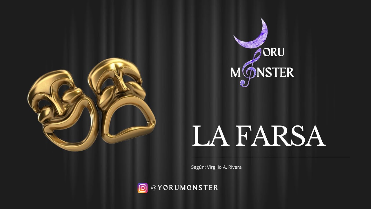 La Farsa (Género Dramático) - YouTube