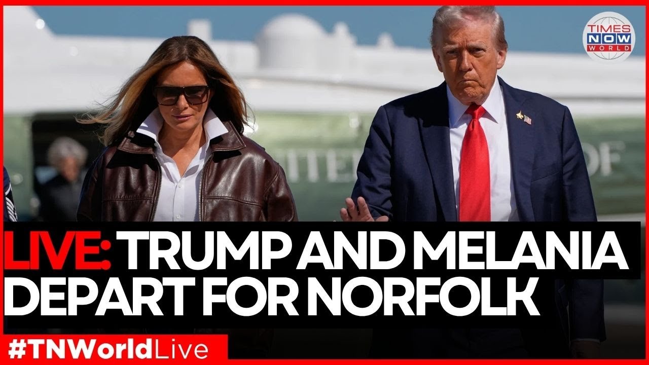 World News LIVE | President Trump travels to Norfolk with First Lady ...