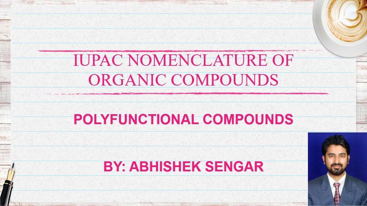 IUPAC NOMENCLATURE PART-8 (POLYFUNCTIONAL COMPOUNDS) - YouTube