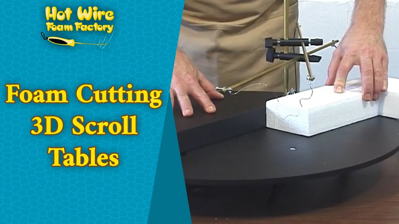 Foam Cutting 3D Scroll Tables | Hot Wire Foam Factory #foamcutting ...