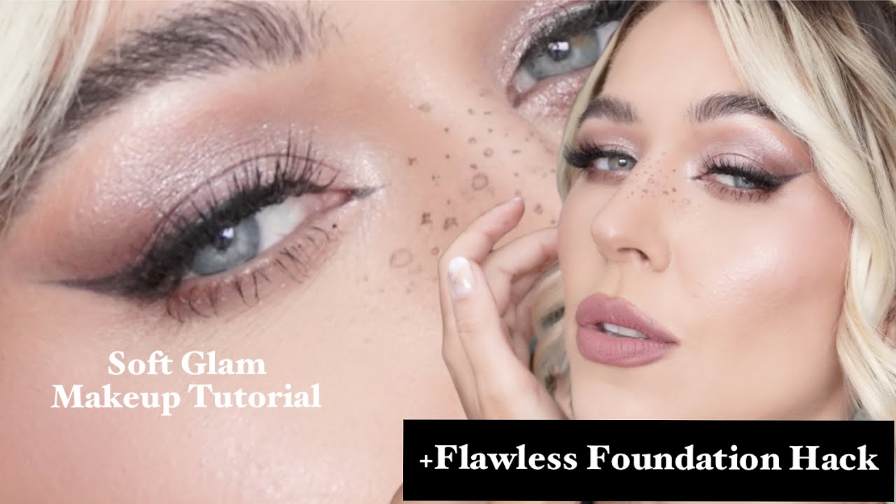 GRWM soft glam makeup tutorial + flawless foundation hack - YouTube