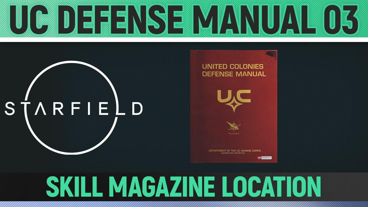 Starfield - UC Defense Manual 03 - Skill Magazine Location - YouTube