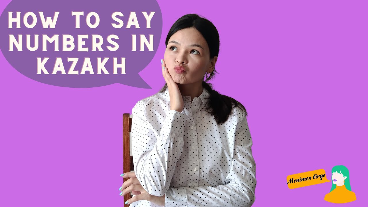 How to say numbers in Kazakh - YouTube