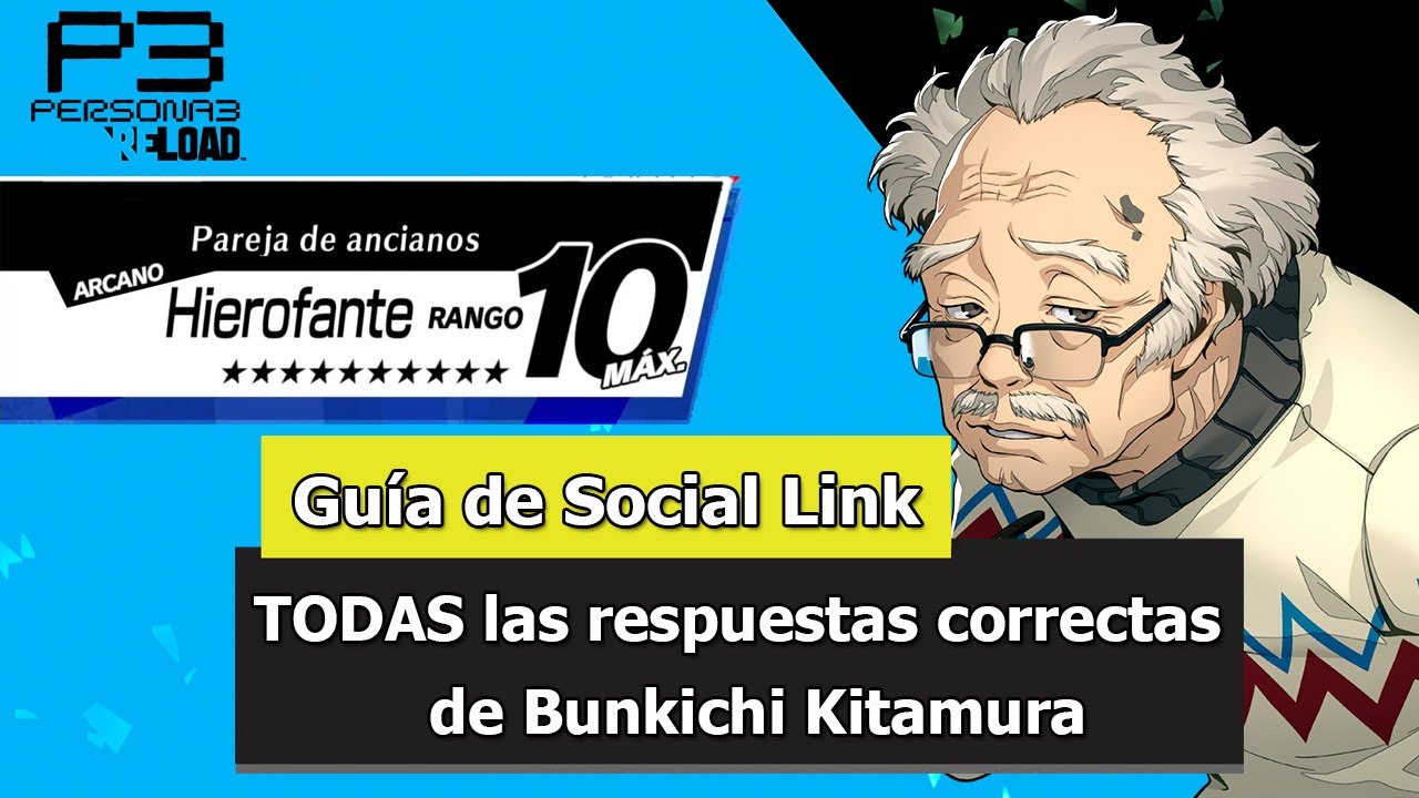Persona 3 Reload | Guía de Social Link | TODAS las respuestas correctas ...