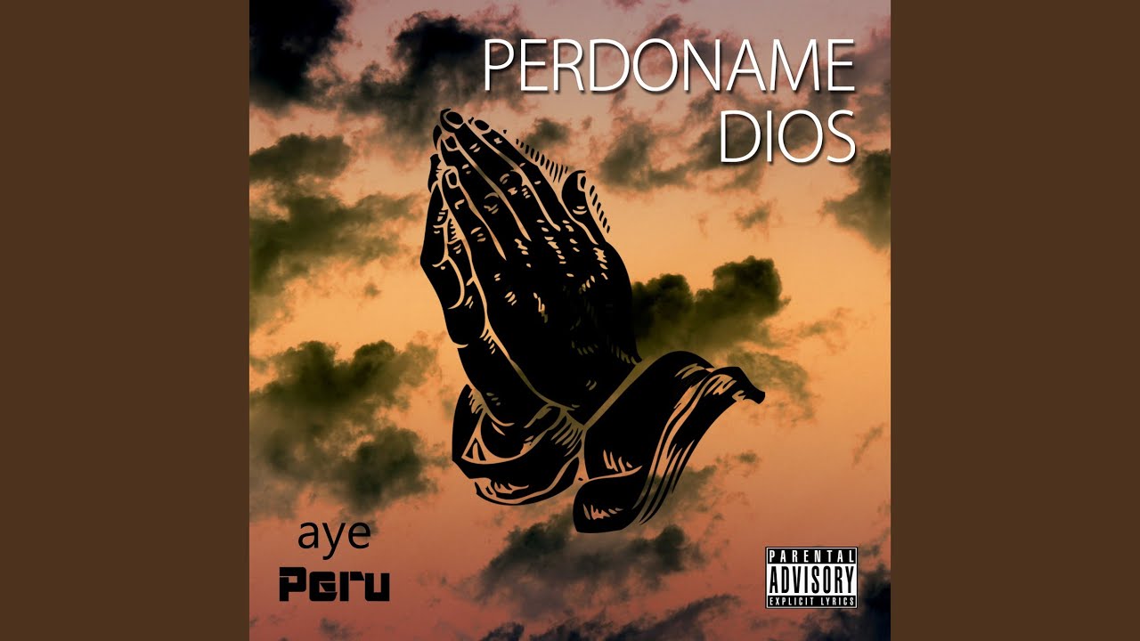 Perdoname Dios - YouTube