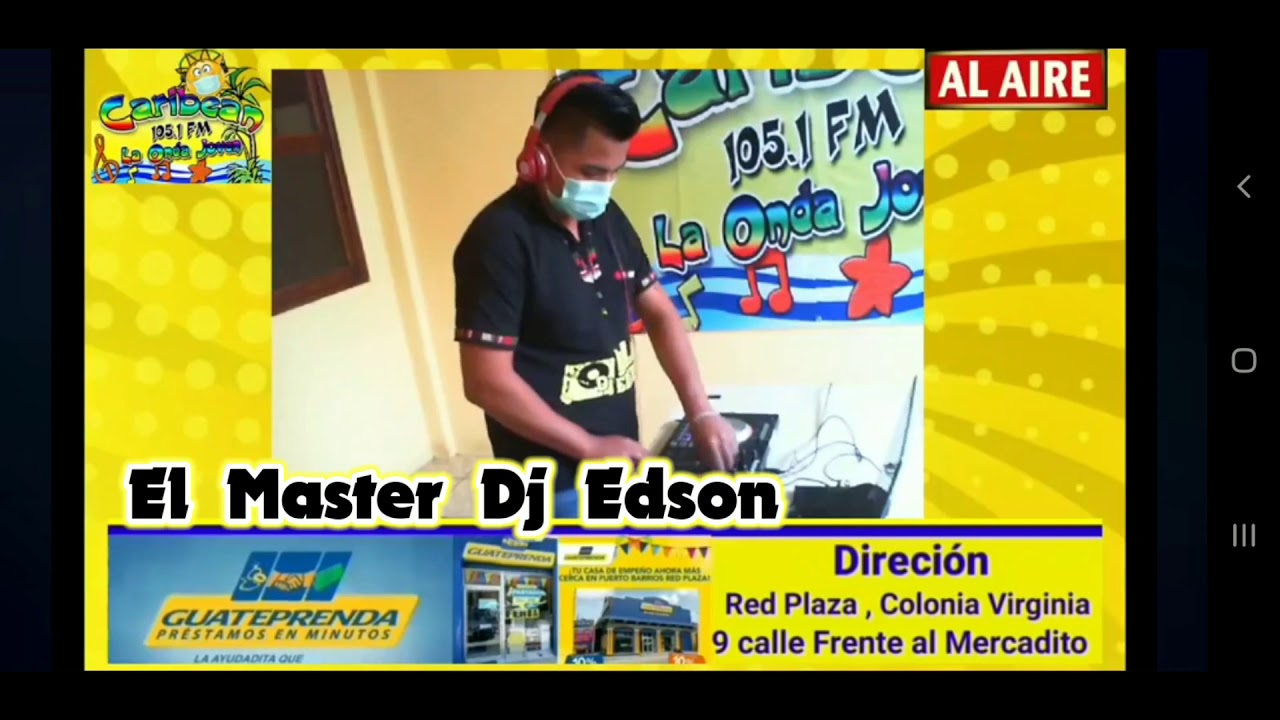DJ Edson Sonando los Temas en la Radio La Caribian Onda Joven 105.1 ...