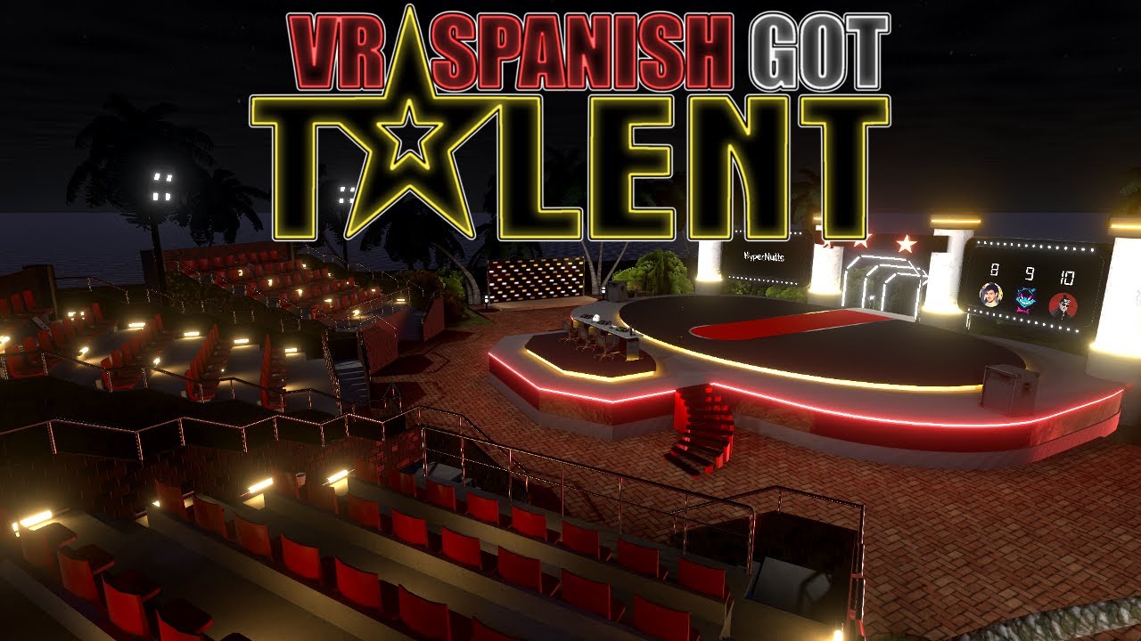 SPANISH GOT TALENT VRCHAT | WORLD TOUR & MAKING-OF - YouTube