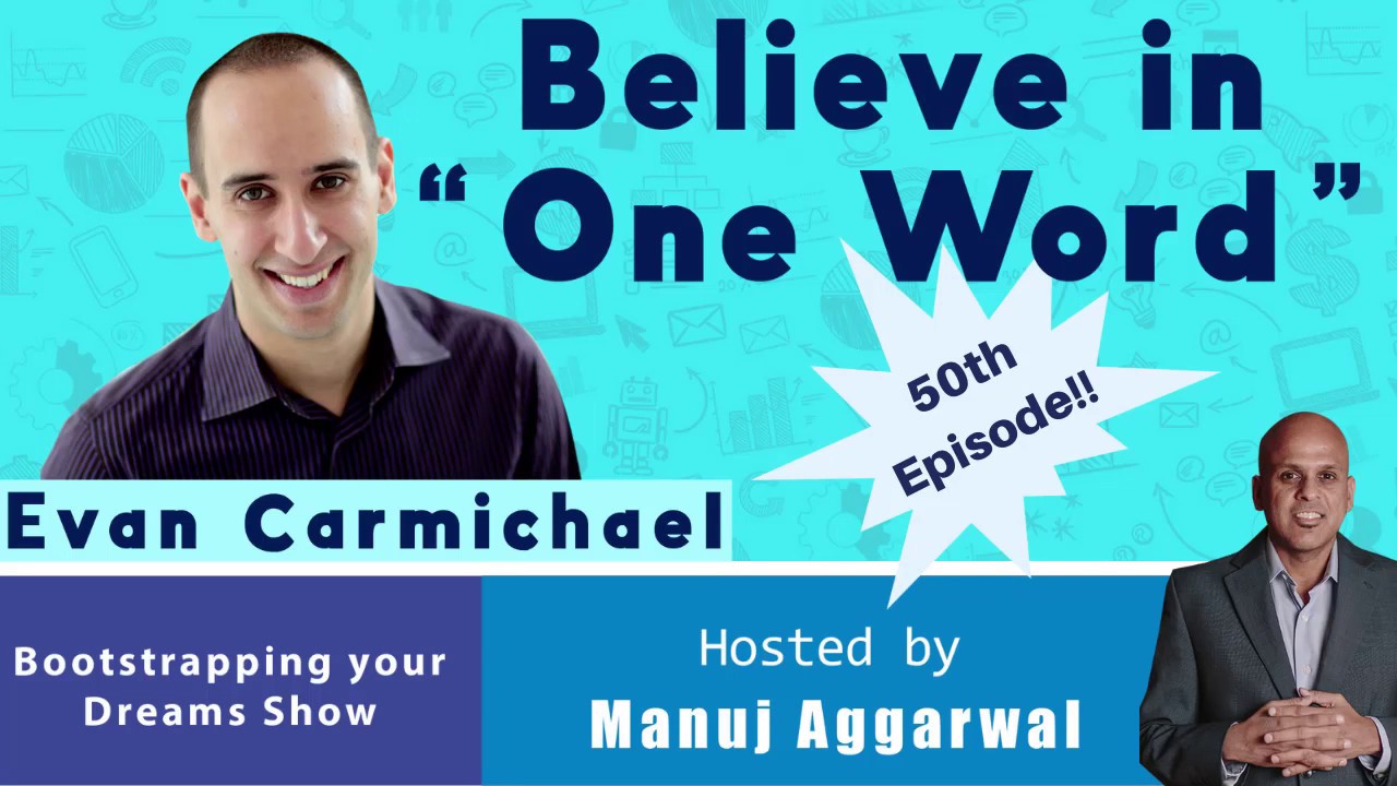 Believing In Self The One Word For Making Things Happen With Evan Carmichael YouTube believing-in-self-the-one-word-for-making-things-happen-with-evan-carmichael-youtube