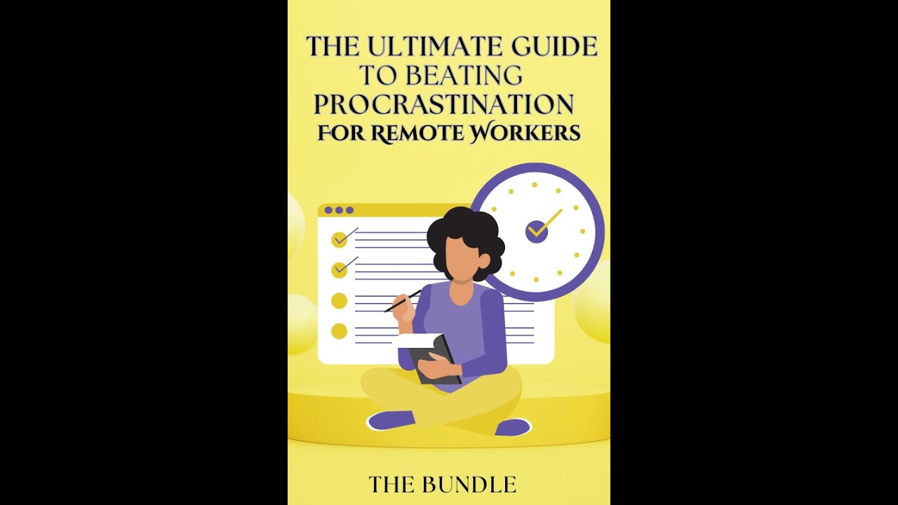 The ULTIMATE Guide To Beating Procrastination for Remote Workers - YouTube