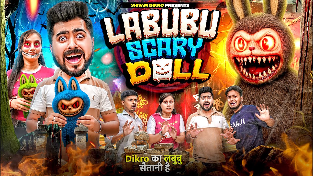 LABUBU SCARY DOLL || Shivam Dikro - YouTube