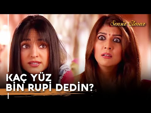 Mayra'nın Harcamaları Dudak Uçuklattı! | Sensiz Olmaz Hint Dizisi