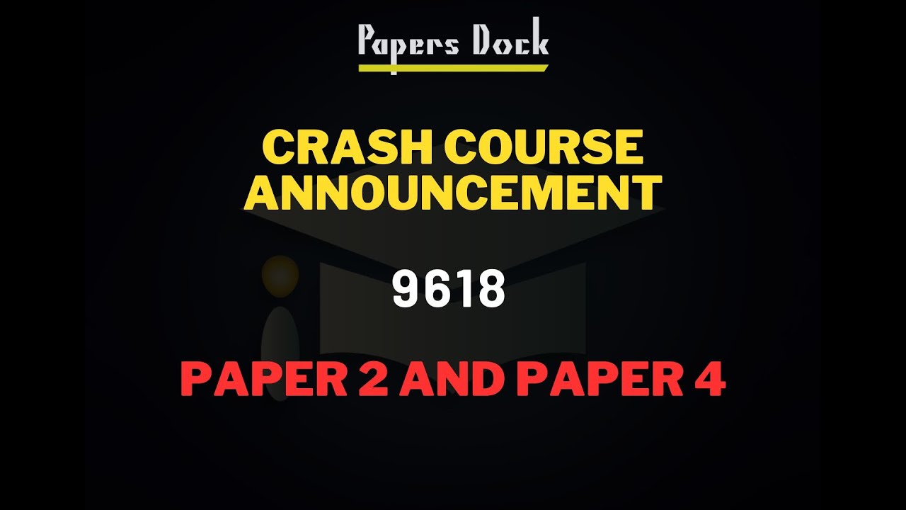 Crash Course Announcement 9618 2025 May June - YouTube