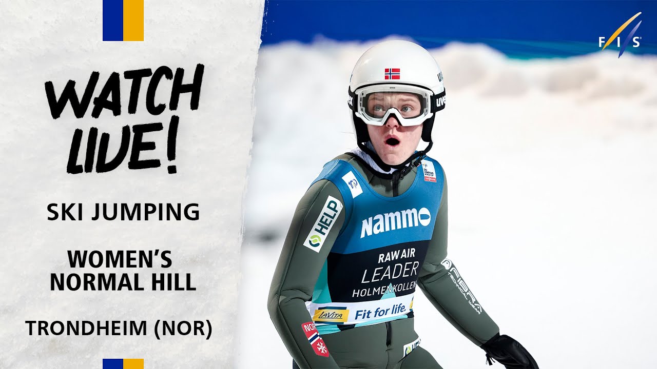 FIS Ski Jumping - Watch LIVE World Cup Women's Normal Hill Trondheim 2024 - YouTube