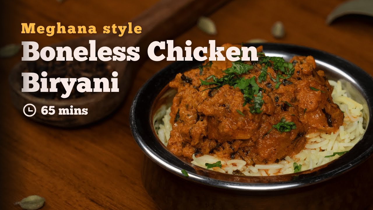 The Most Popular Meghana Style Boneless Chicken Biryani | Chicken ...