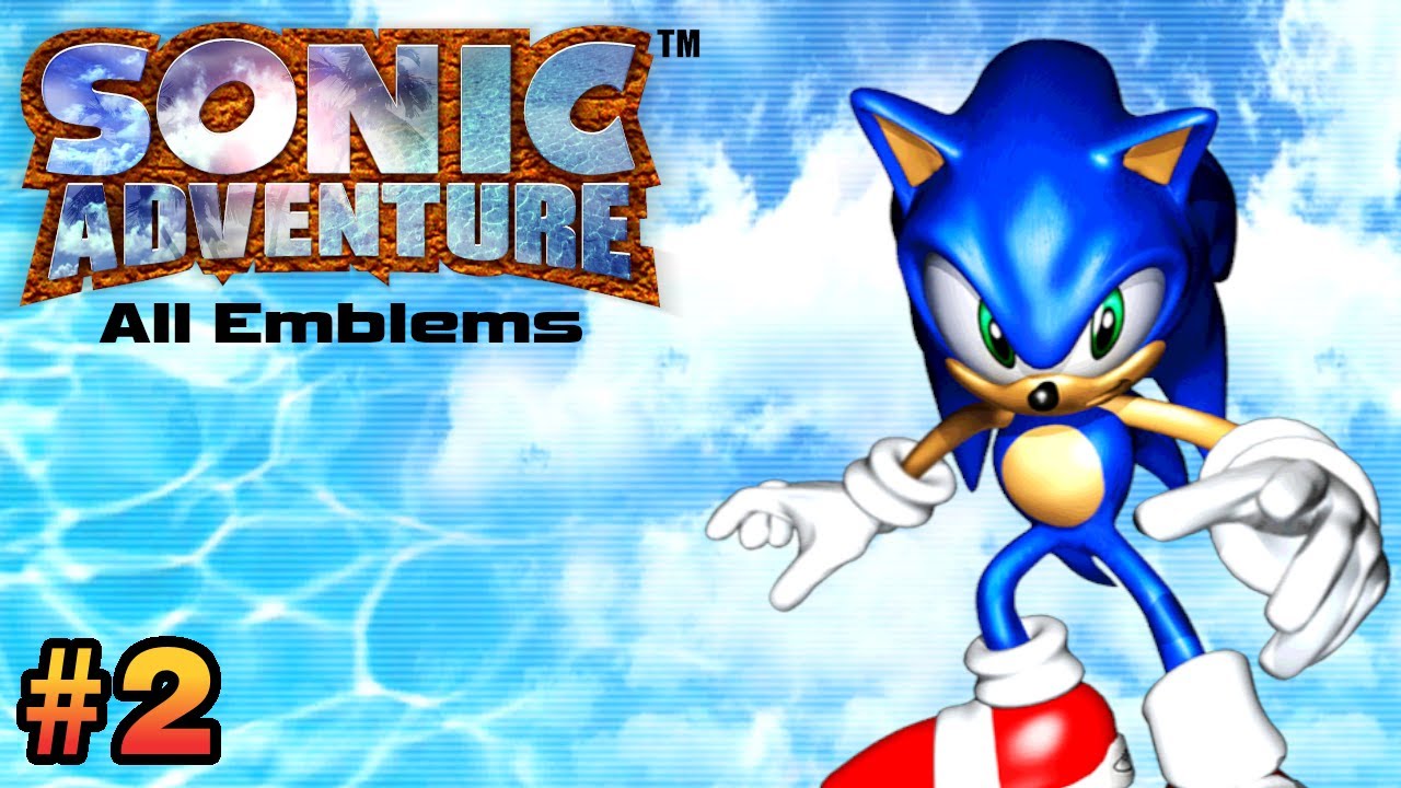 Sonic Adventure (All Emblems) VOD #2 - YouTube