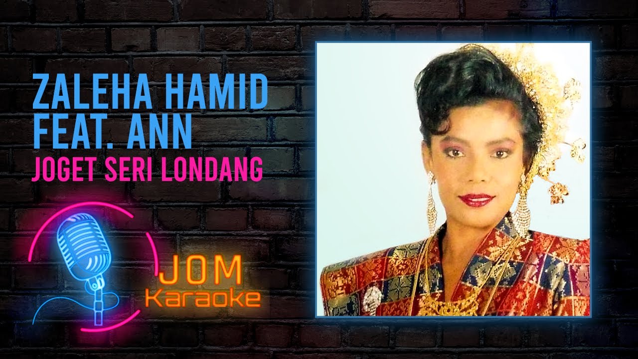 Zaleha Hamid feat. Ann - Joget Seri Londang (Official Music Karaoke ...