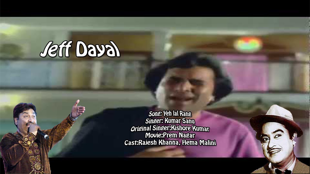 Yeh Lal Rang Kumar Sanu: Prem Nagar 1974 - YouTube