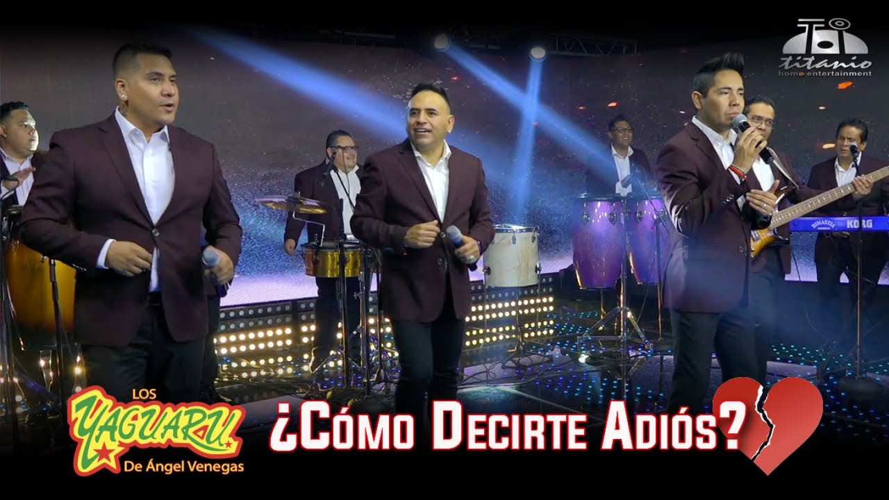 Los Yaguarú - ¿Cómo Decirte Adiós? (Official Video) - YouTube