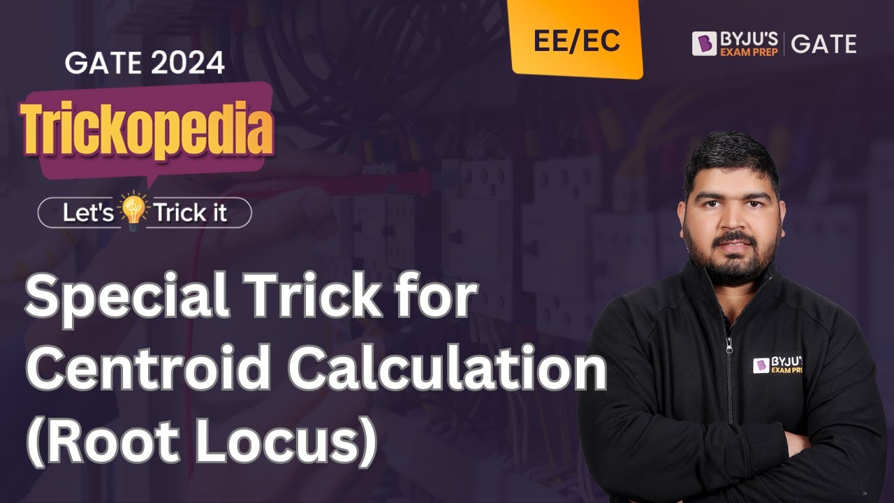 Trick for Centroid Calculation (Root Locus) | Electrical/Electronics ...