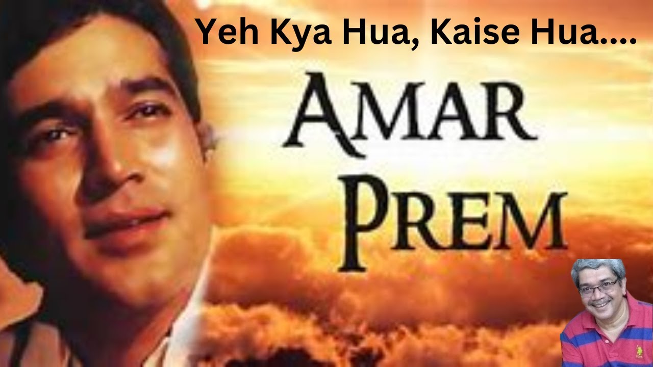 Ye Kya Hua/Amar Prem/Rajesh Khanna/R.D.Burman/Kishore Kumar - YouTube