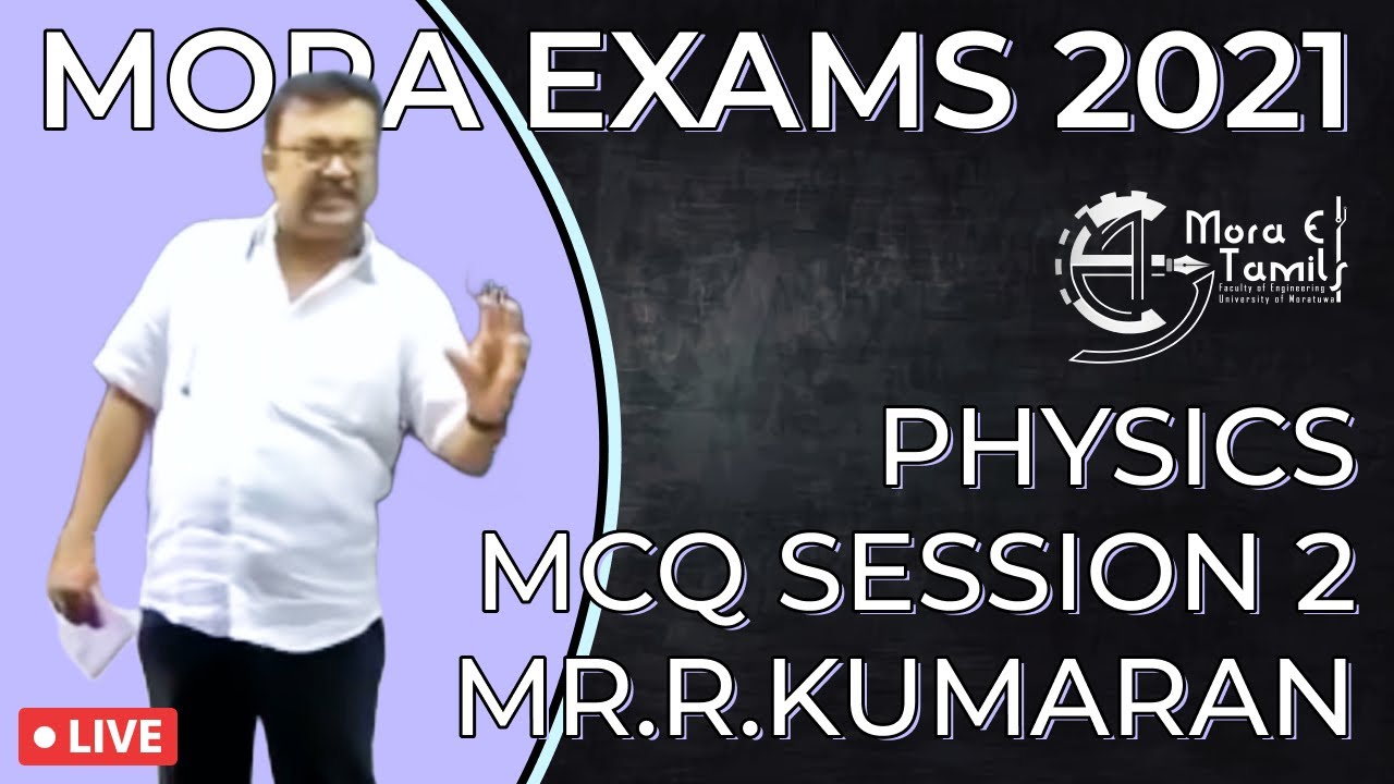 Kumaran sir explains Mora Exam 2021 Physics MCQ Paper - 2 | Day 5 - YouTube