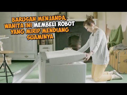 MEMBELI ROBOT YANG MIRIP ALMARHUM SUAMI | Alur Film