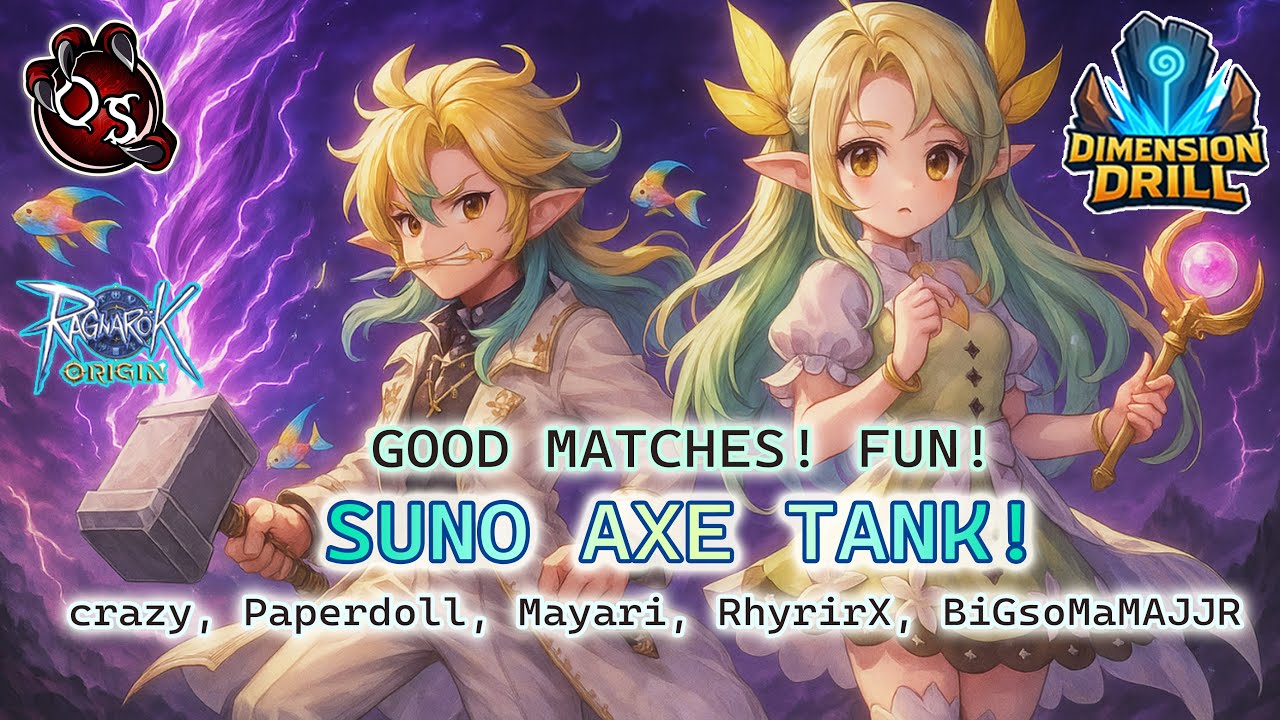 SUNO AXE TANK UNDERRATED! DIMENSION DRILL 12/09 CRAZY - RAGNAROK ORIGIN ...