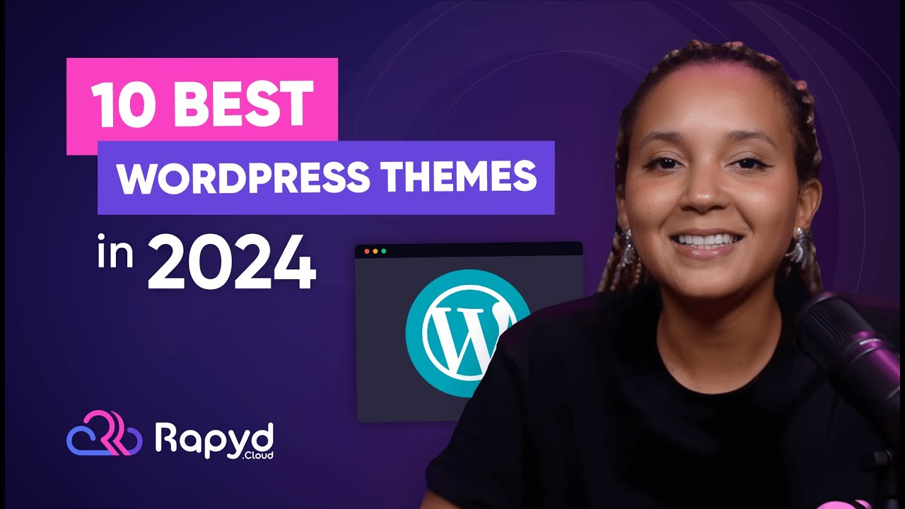 RAPYD's Top 10 WordPress Themes for 2024 Revealed! - YouTube