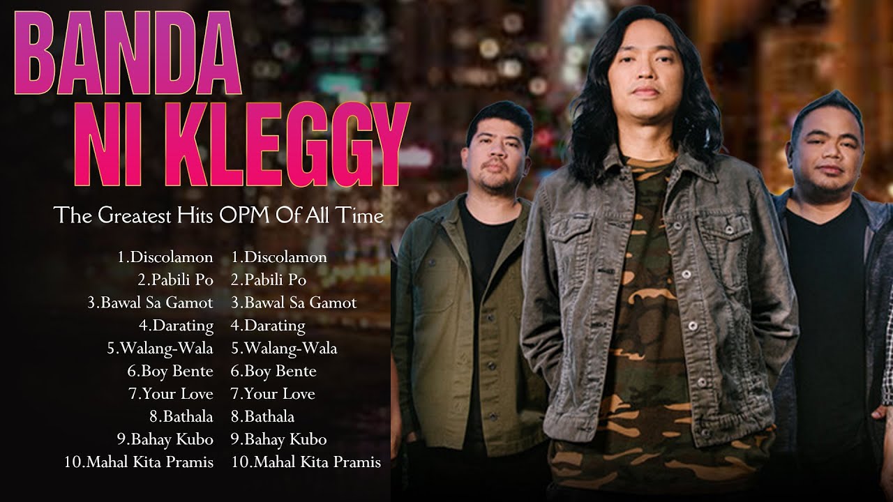 Banda ni Kleggy ~ The best OPM TAGALOG LOVE SONGS 2024 Top 100 Hits Of ...