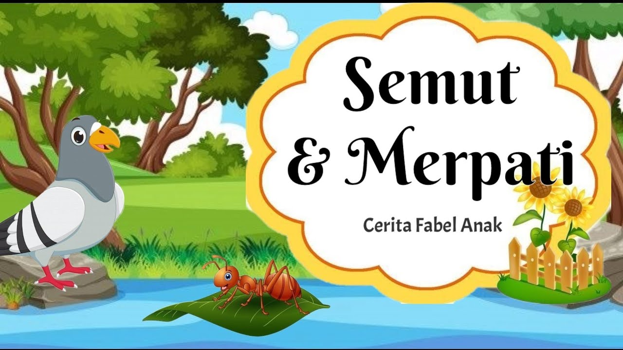 Semut dan Merpati | Cerita Anak Singkat | Ceritq Pendek | Cerita Bahasa ...