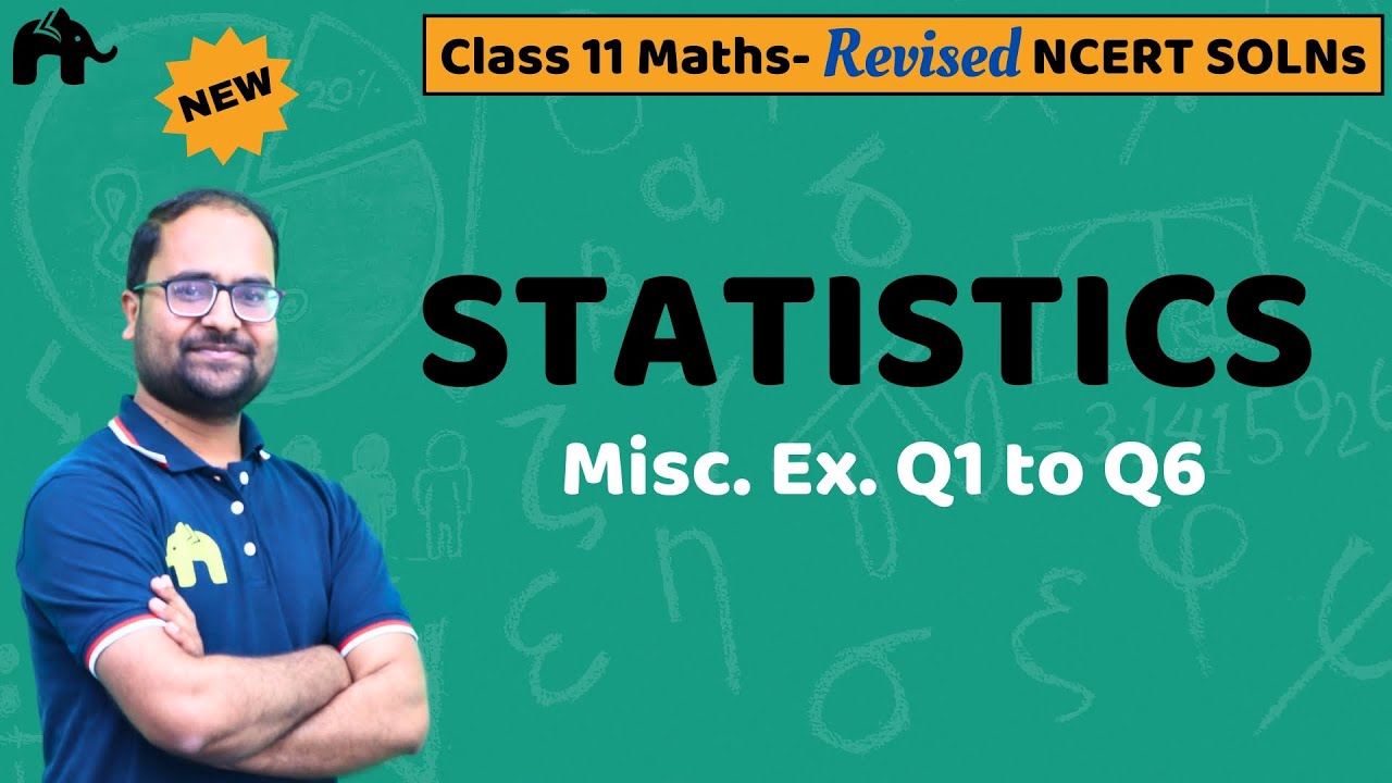 Statistics Class 11 Maths Revised NCERT Solutions Chapter 13 Misc statistics-class-11-maths-revised-ncert-solutions-chapter-13-misc