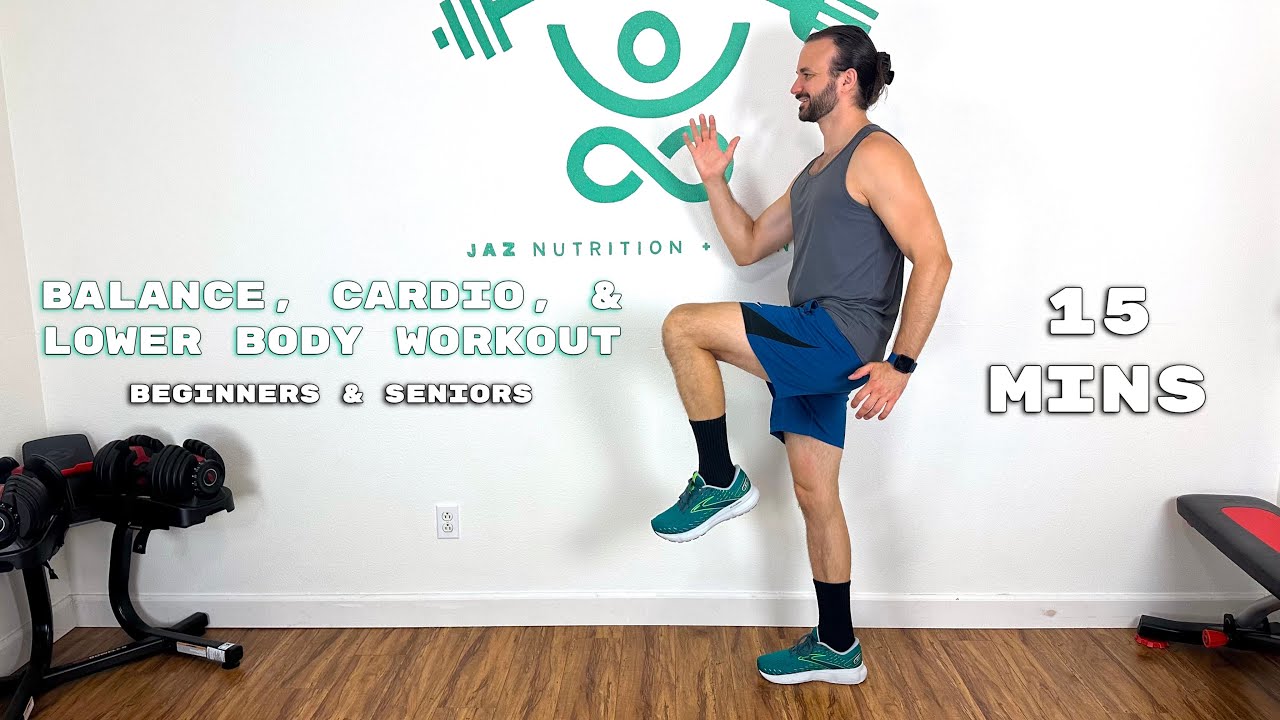 15 Min Balance, Cardio, & Lower Body Workout for Beginners & Seniors ...