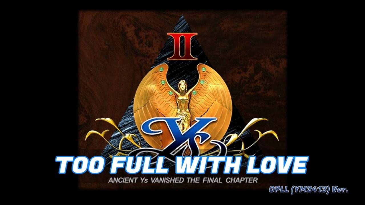 [MSX] Ys II -TOO FULL WITH LOVE（ランスの村）- [YM2413][Arrange] - YouTube
