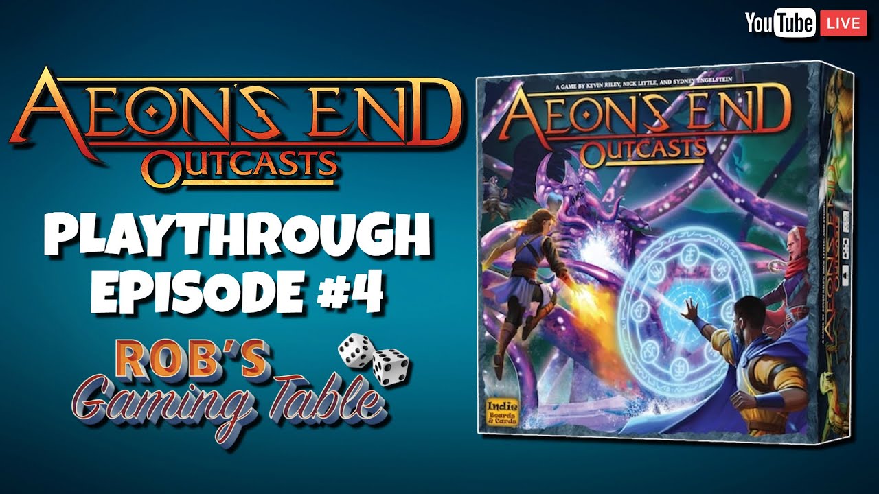 Aeon's End: Outcasts Playthrough Episode #4 - YouTube