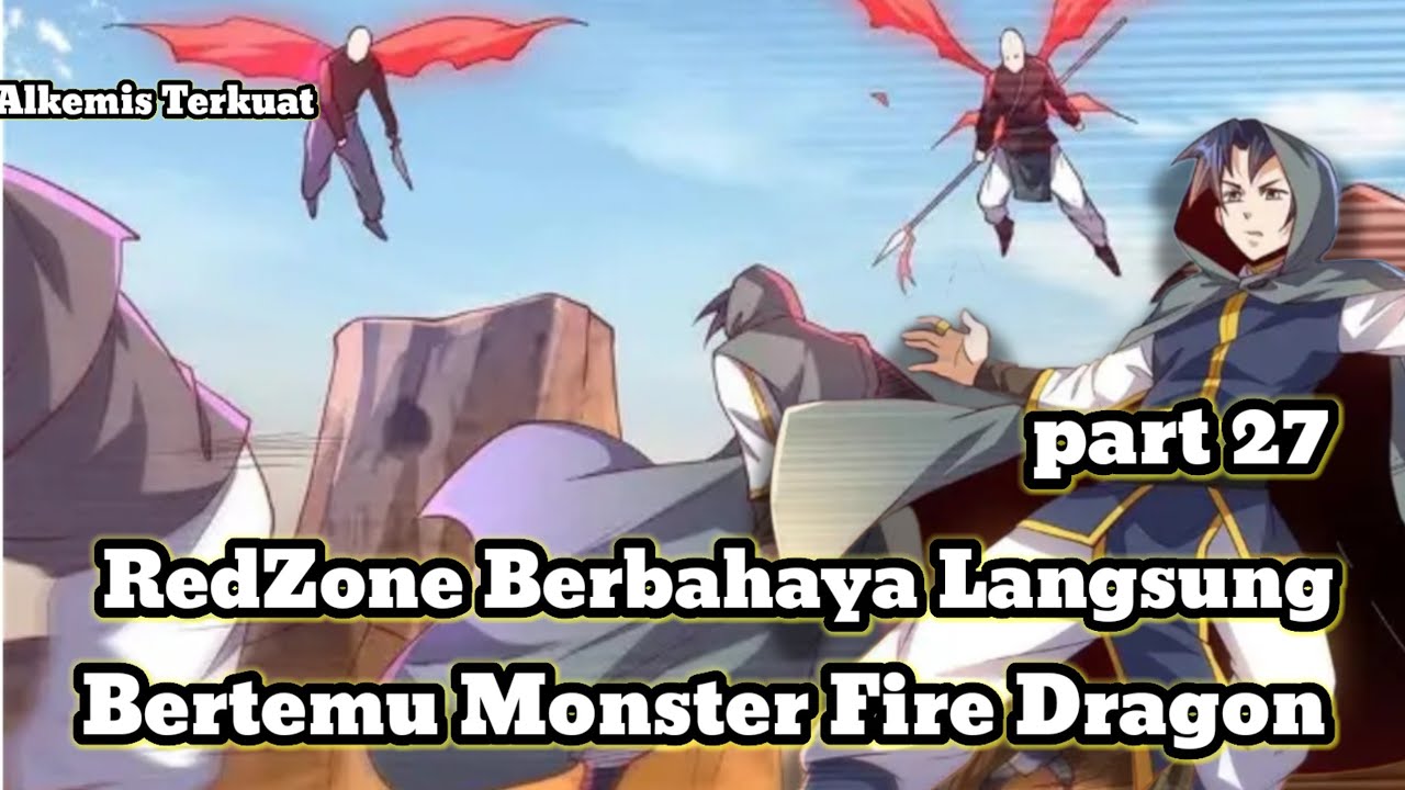 REDZONE BERBAHAYA LANGSUNG BERTEMU FIRE DRAGON - YouTube