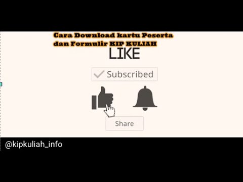 Cara download kartu peserta dan formulir kip kuliah - YouTube