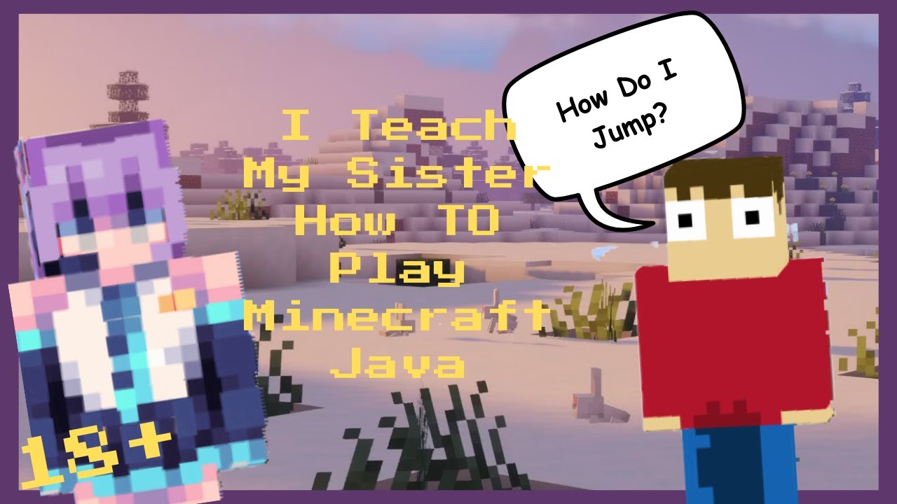 Minecraft ~ Teaching My Sister How To Play Minecraft Java - YouTube