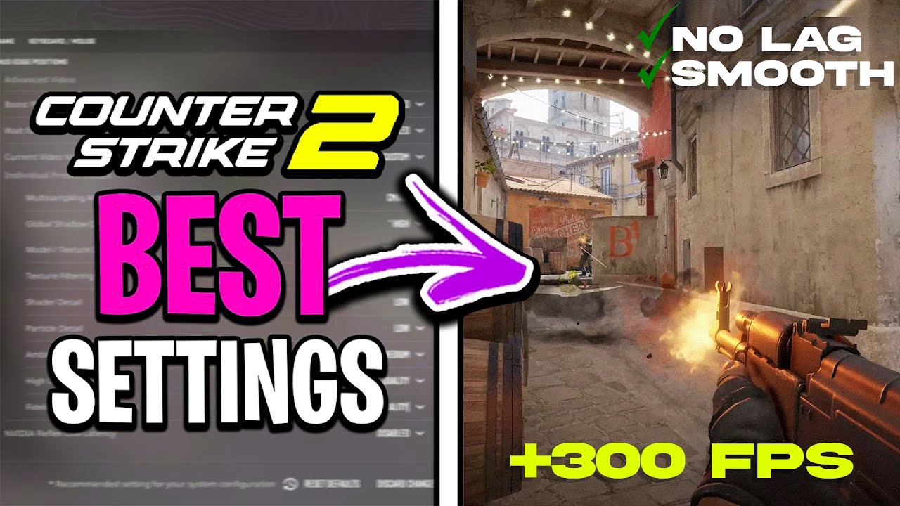 Best CS2 Settings 2025 🔥 Max FPS + Better Graphics - YouTube