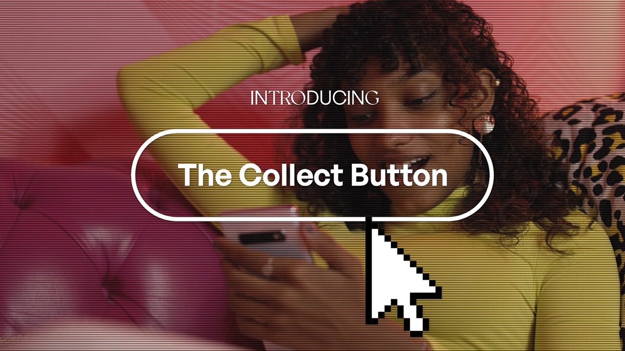 The Collect Button powered by Cent - YouTube