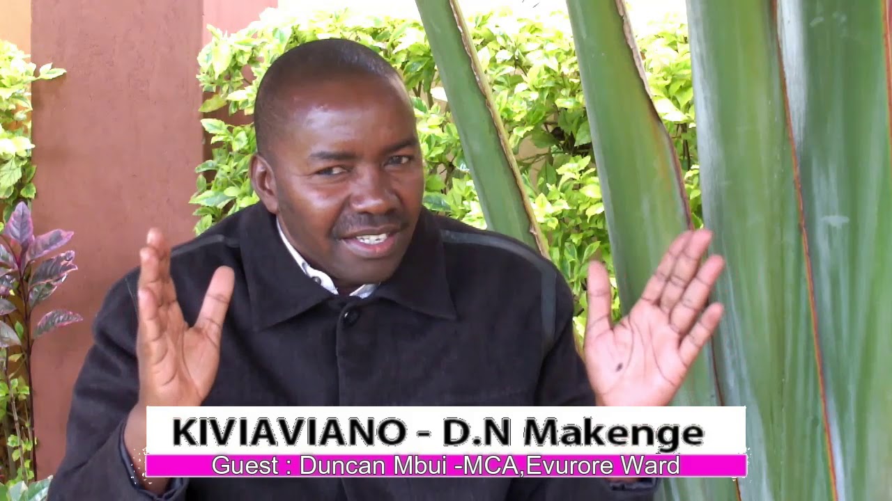 Kiviaviano with Evurore MCA Duncan Mbui - Part 1 - YouTube