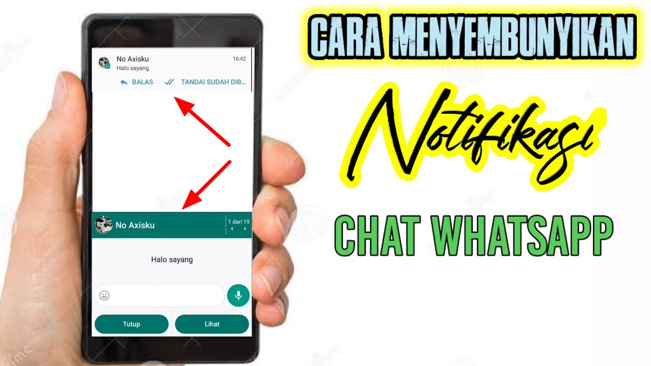 Cara menyembunyikan notifikasi chat whatsapp | Cara menyembunyikan ...