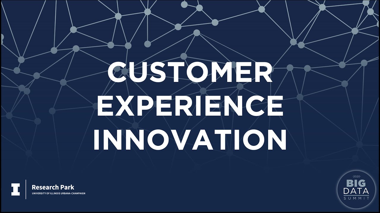 Big Data Summit 2020 | CUSTOMER EXPERIENCE INNOVATION WITH BIG DATA AND ...